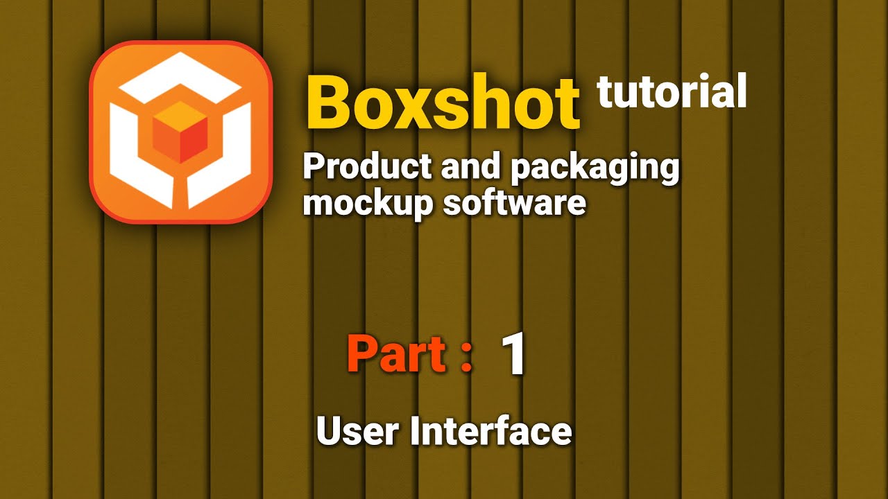 001. User Interface In Boxshot - YouTube