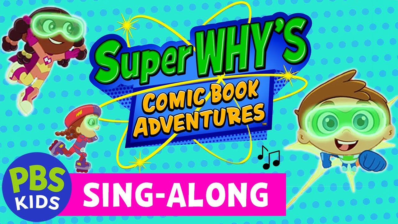 Super Why's Comic Book Adventures | Sing-Along Compilation | PBS KIDS ...