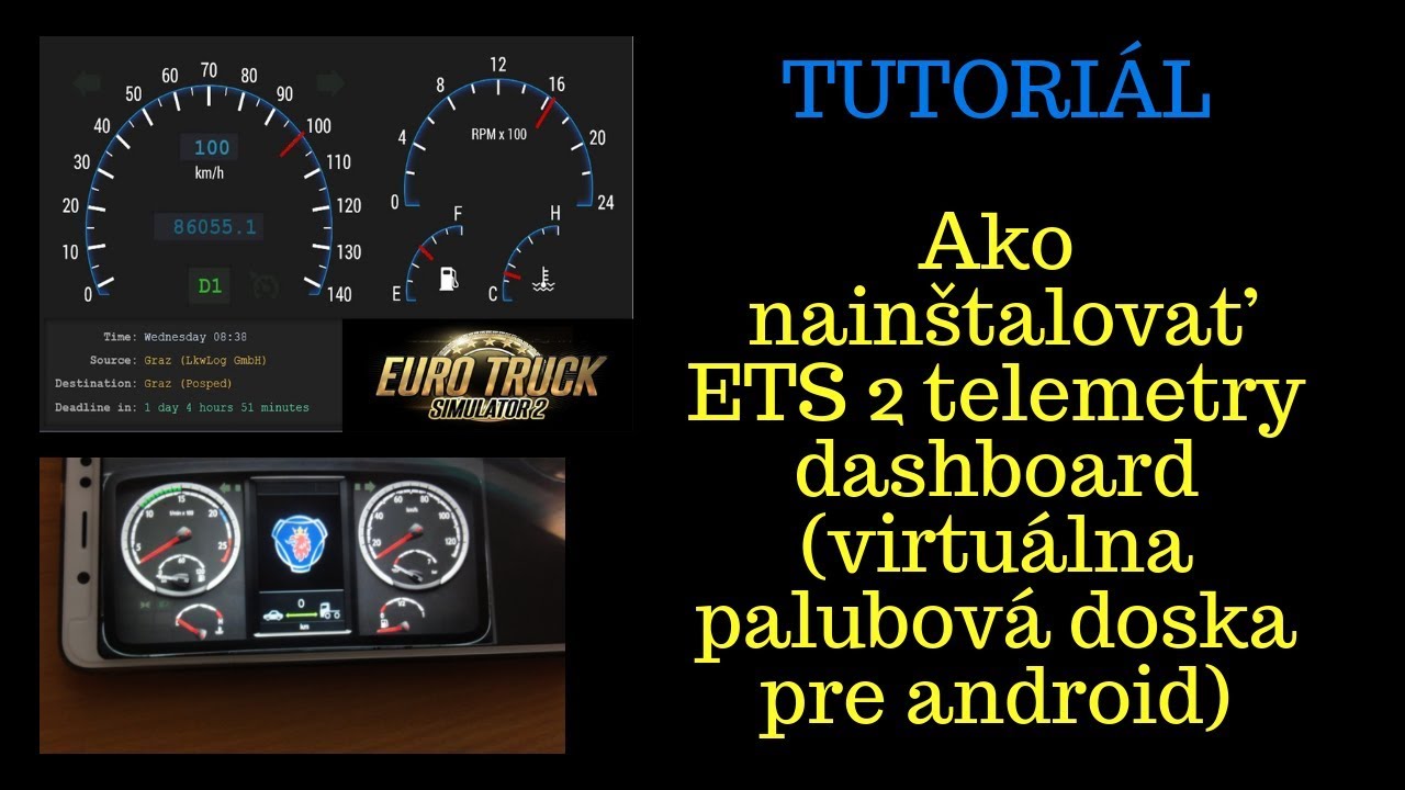 Tutoriál - Ako nainštalovať ETS 2 telemetry dashboard (1080p) (60FPS ...