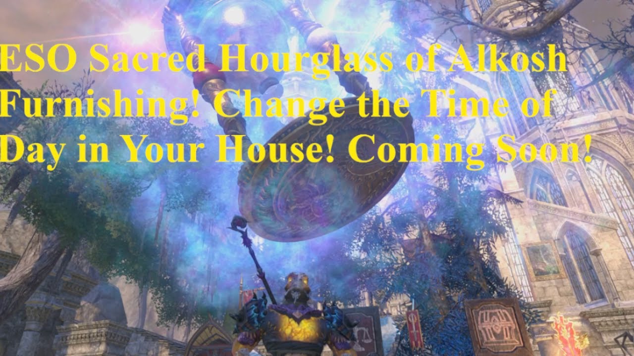 ESO Sacred Hourglass of Alkosh Furnishing! Third Quarter Reward! - YouTube