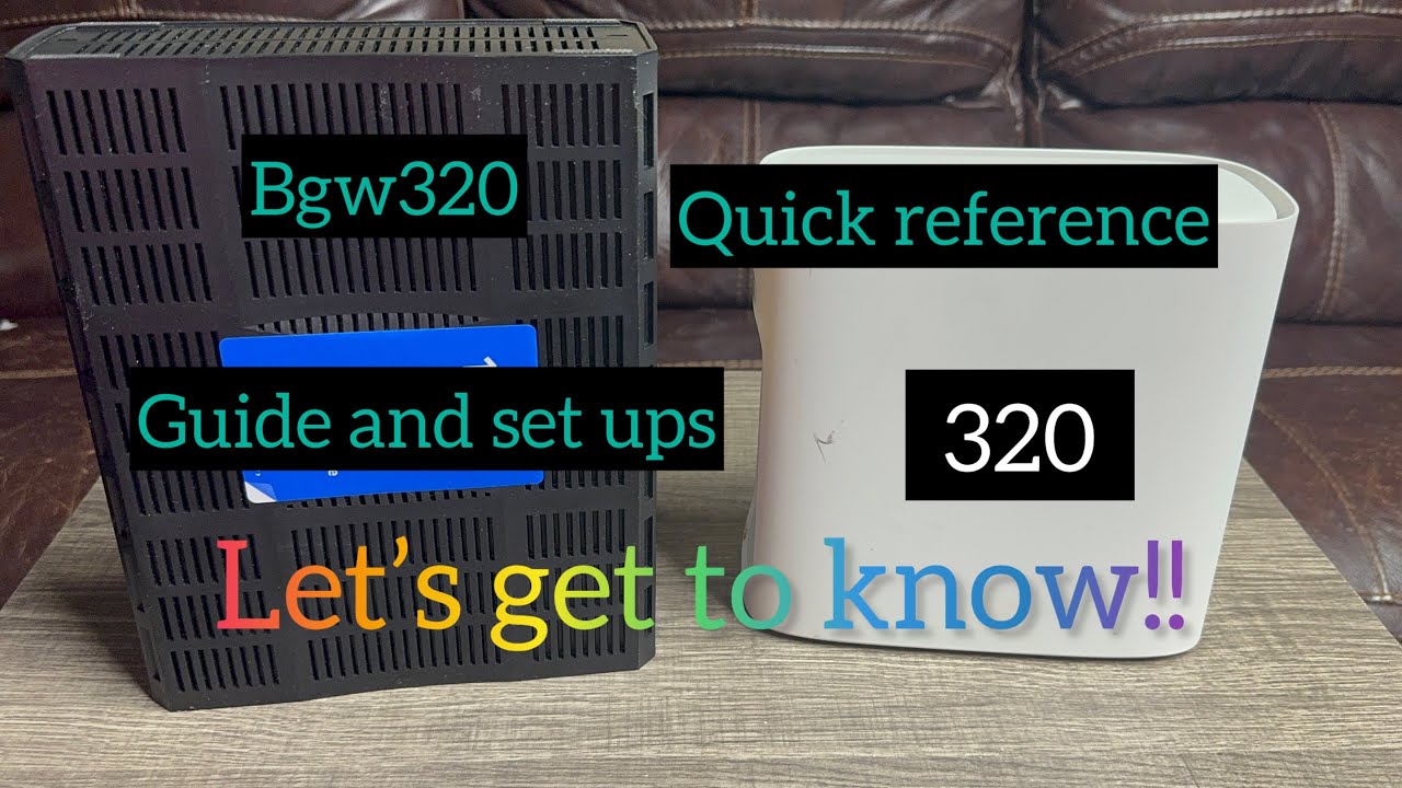 Bgw 320 att fiber gateway. Getting to know the router and functions ...