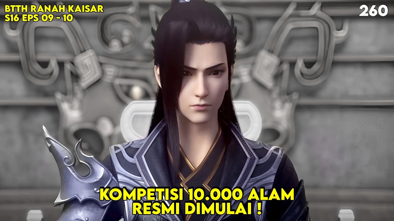 BTTH - BATTLE THROUGH THE HEAVENS - RANAH KAISAR S15 - xiao yan bertemu ...