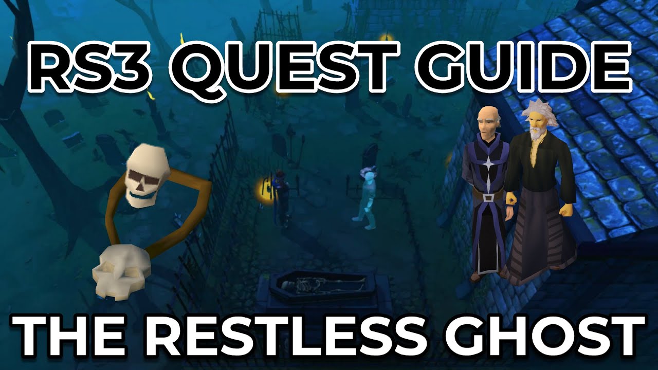 RuneScape 3 - The Restless Ghost (2023) - YouTube