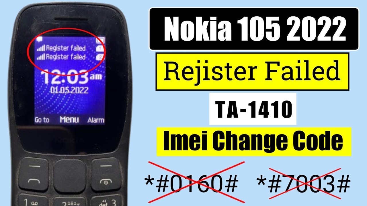 Nokia 105 2022 IMEI Change Code | Rejister Failed| Nokia TA-1410 IMEI ...