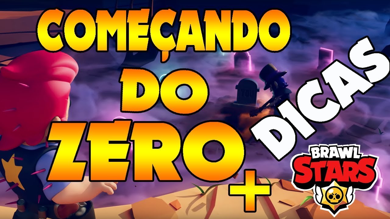 COMEÇANDO DO ZERO + DICAS!! BRAWL STARS LANÇOU - YouTube