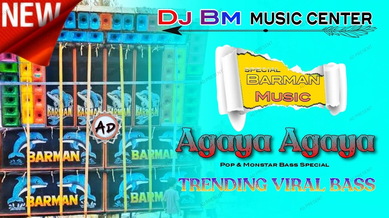 Agaya Agaya Dj Song | Monstar Pop Bass Special | Dj Bm Music Center ...