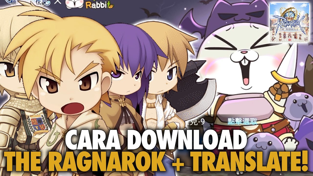 CARA DOWNLOAD THE RAGNAROK + APPS TRANSLATE NYA!! - YouTube
