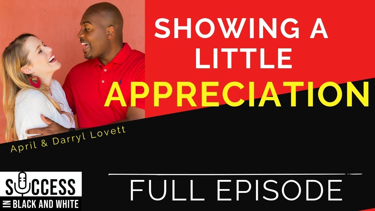 SHOWING A LITTLE APPRECIATION (FULL EPISODE) - YouTube