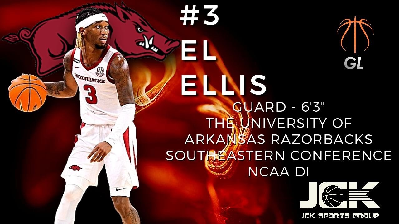 El Ellis - University of Arkansas Razorbacks Highlights 2023/24 - YouTube