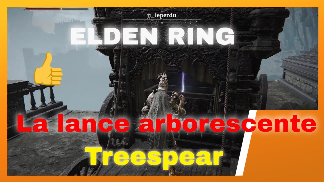 ELDEN RING - Ou trouver la Lance arborescente (Treespear) ? - YouTube