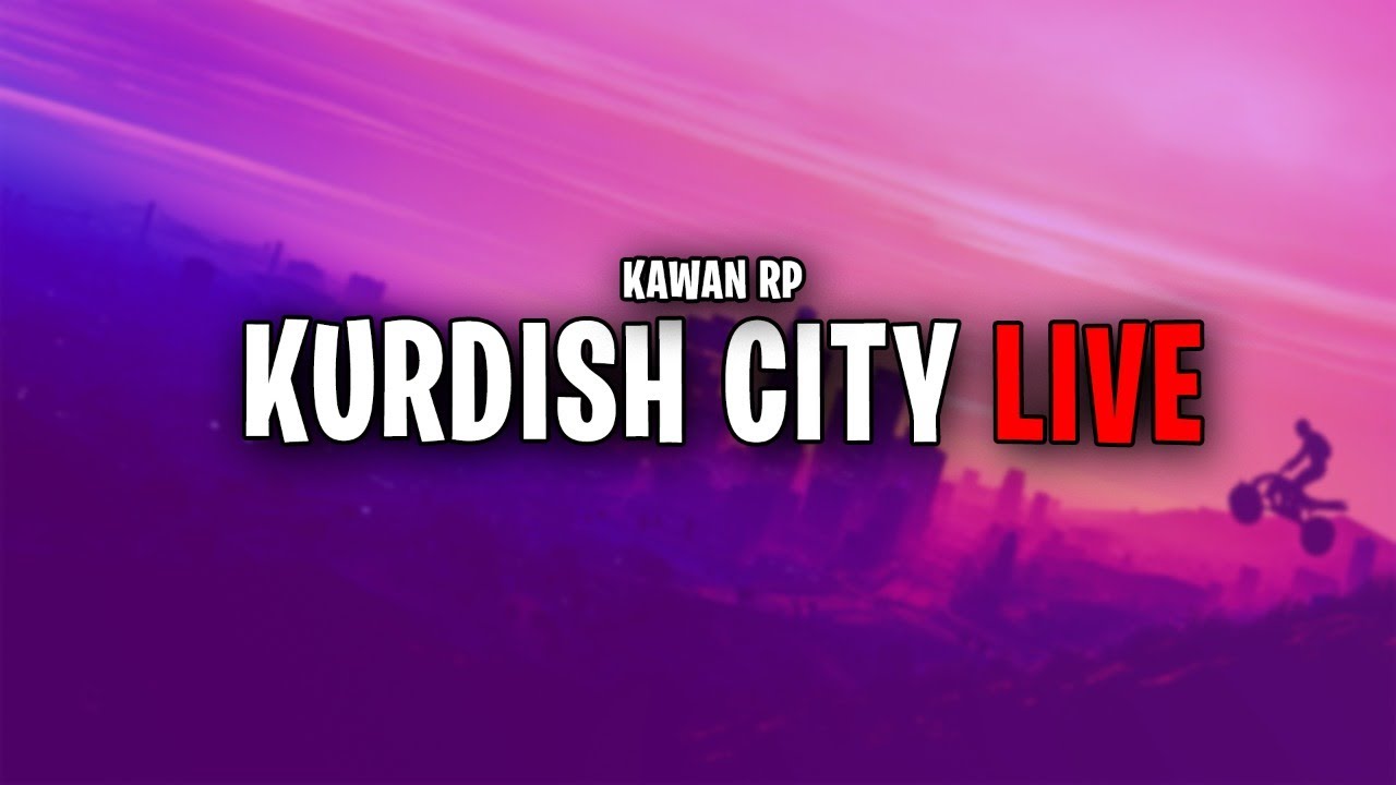 Kurdish City Roleplay - LIVE #1 - YouTube