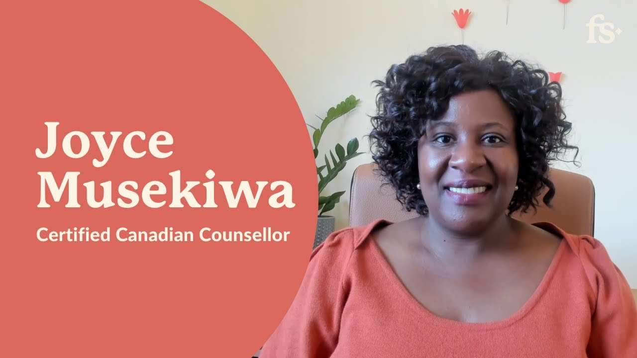 Joyce Musekiwa, Certified Canadian Counsellor | First Session - YouTube