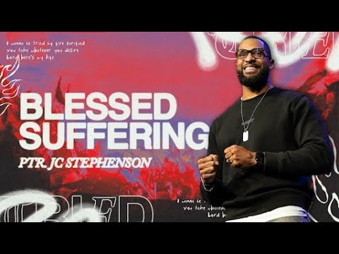 Blessed Suffering | JC Stephenson - YouTube