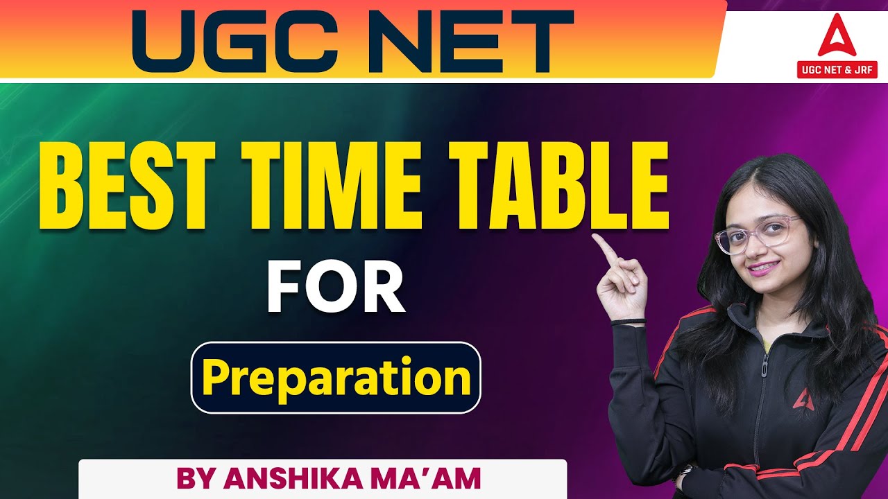 UGC NET | Best Time Table For Preparation | By Anshika Ma'am - YouTube