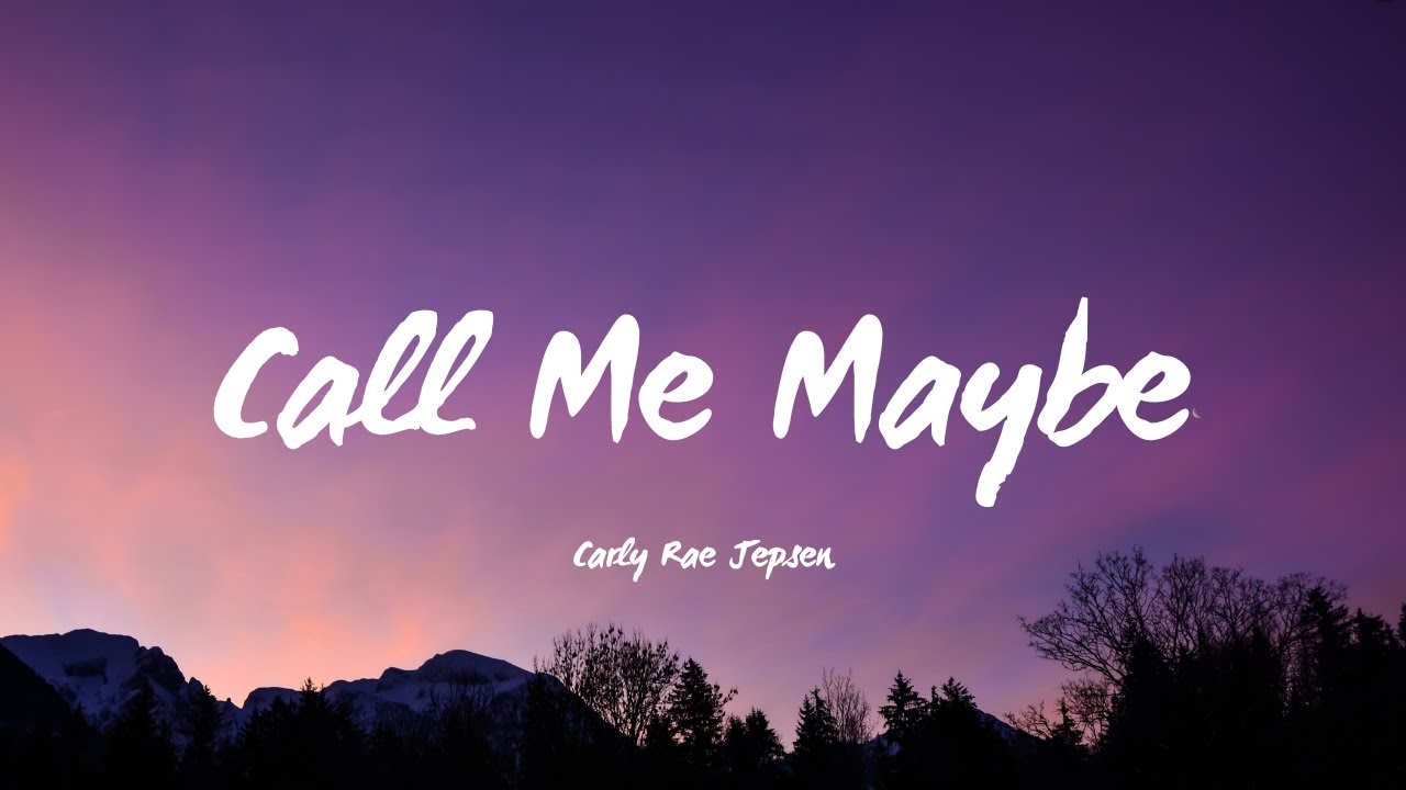 Carly Rae Jepsen - Call Me Maybe (Lyrics) - YouTube