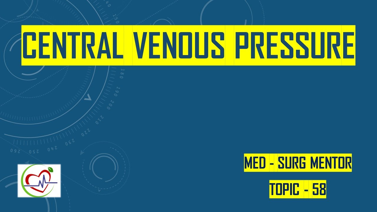 CENTRAL VENOUS PRESSURE -Concept, Normal values and abnormal CVP - YouTube