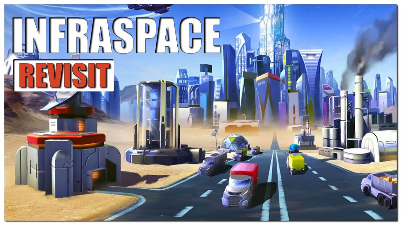 InfraSpace Gameplay Overview | 2022 Revisit - YouTube