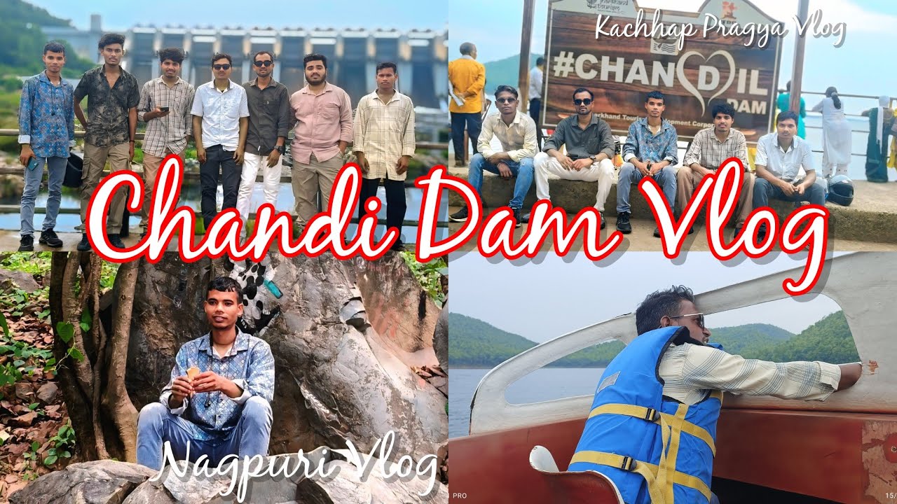 Kachhap Pragya Vlog:- Chandil Dam Vlog// Nagpuri Vlog // My New Vlog #viralvideo - YouTube