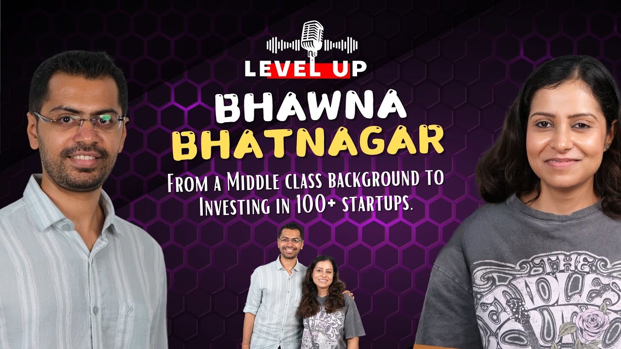 From a Middle-class background to Investing in 100+ Startups | Bhawna Bhatnagar | Devansh ...