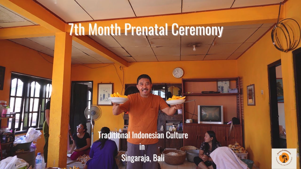 7th Month Prenatal Ceremony/Traditional Indonesian Culture in Singaraja ...