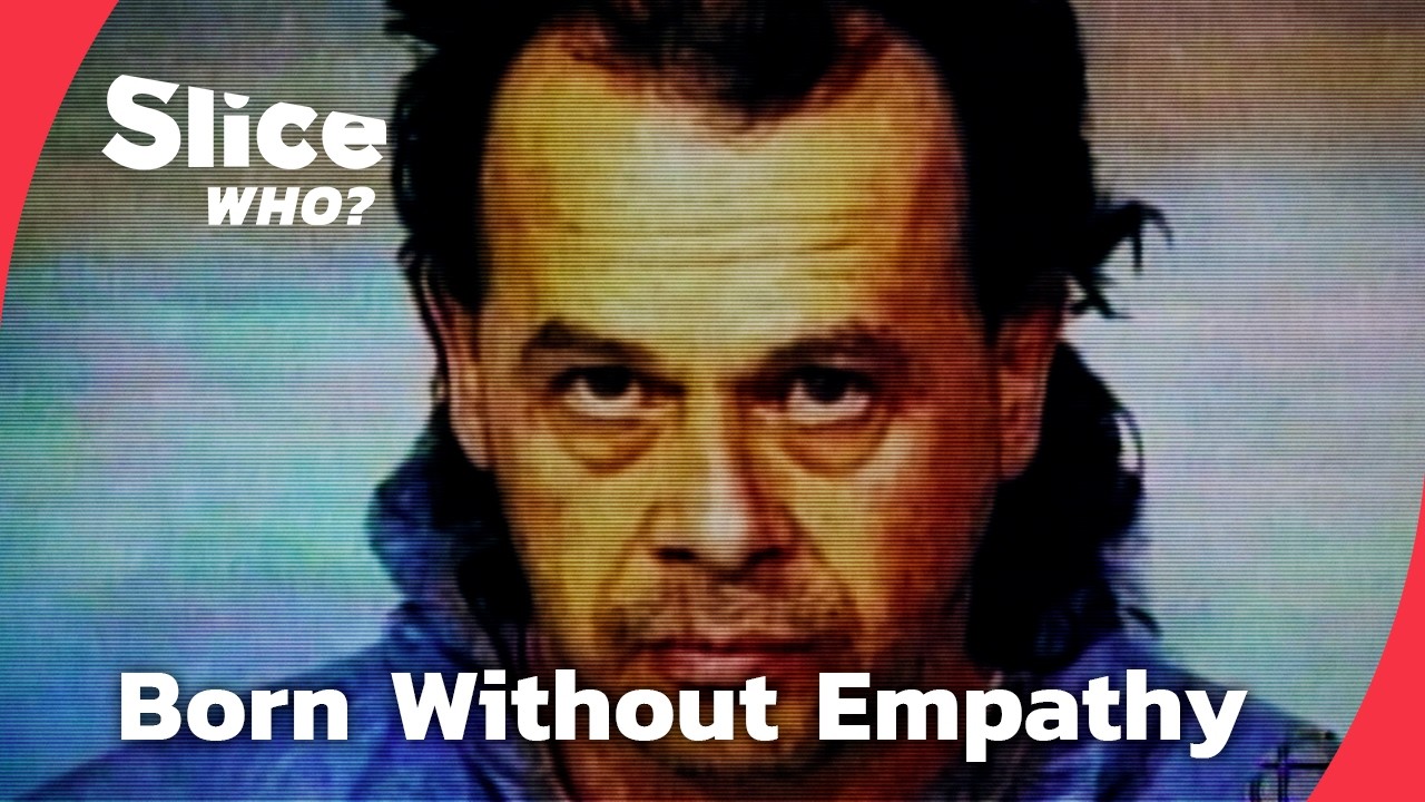 Understanding Psychopathy – The Faces Behind the Mask I PART 1 | SLICE ...