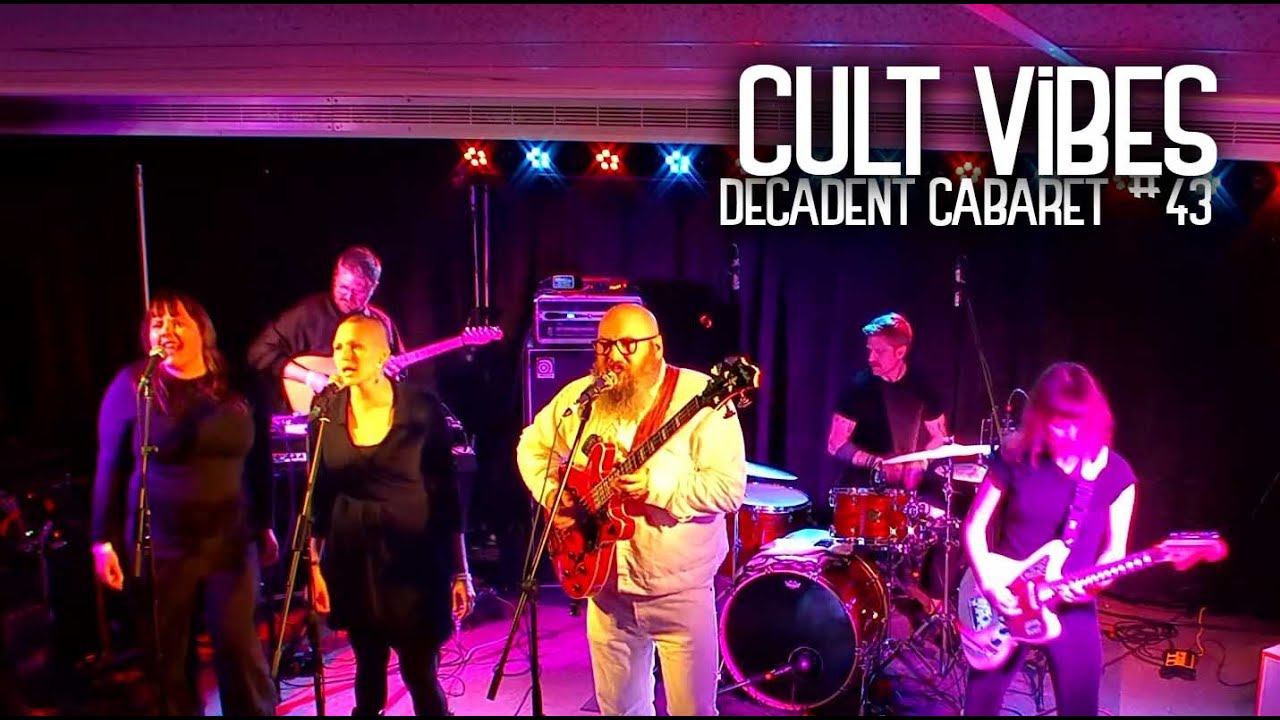 Decadent Cabaret 43 - Cult Vibes (Full Set) - YouTube