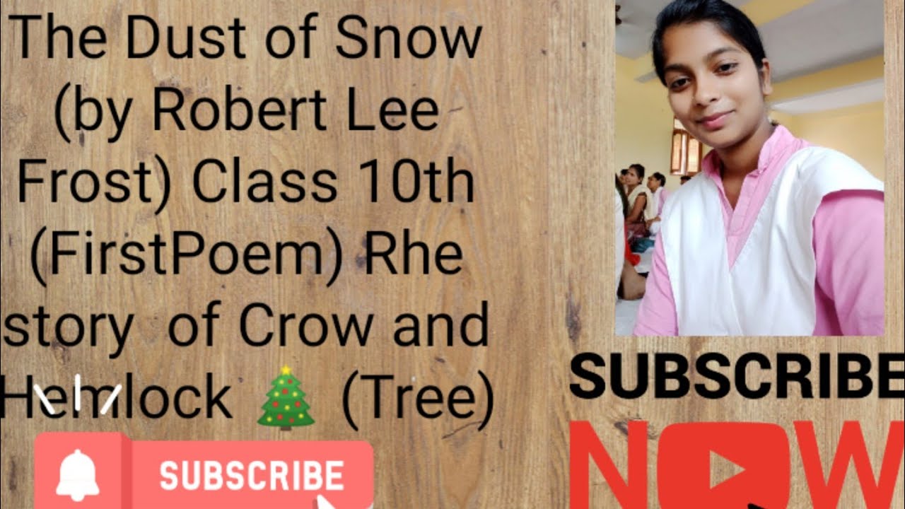 (The dust of Snow)( by Robert Lee Frost ) Class 10th First Poem (The ...