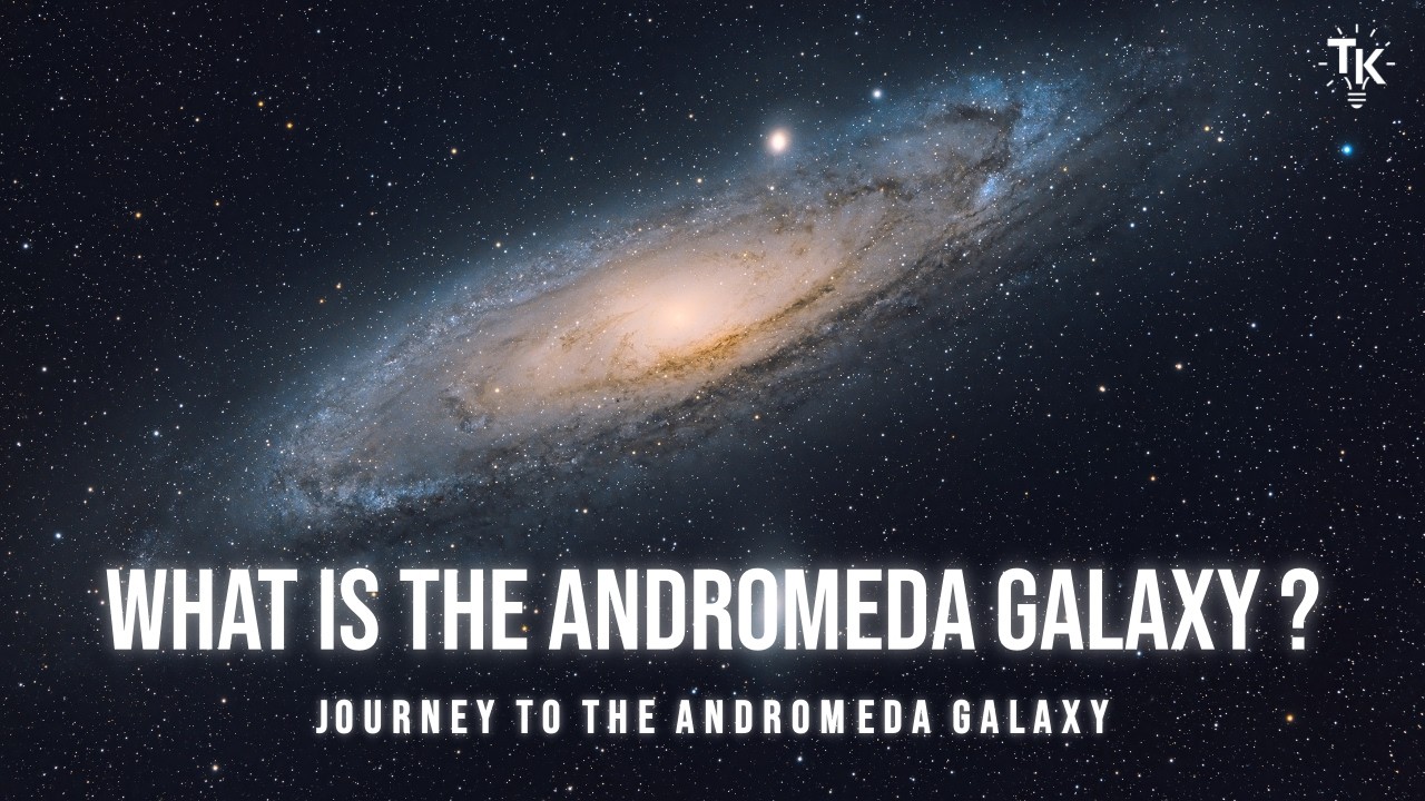 What is the Andromeda Galaxy? Journey to the Andromeda Galaxy. - YouTube