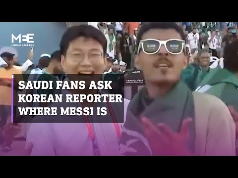 World Cup: Saudi fans interrupt Korean broadcast asking ‘Where is Messi?’ after win over Argentina