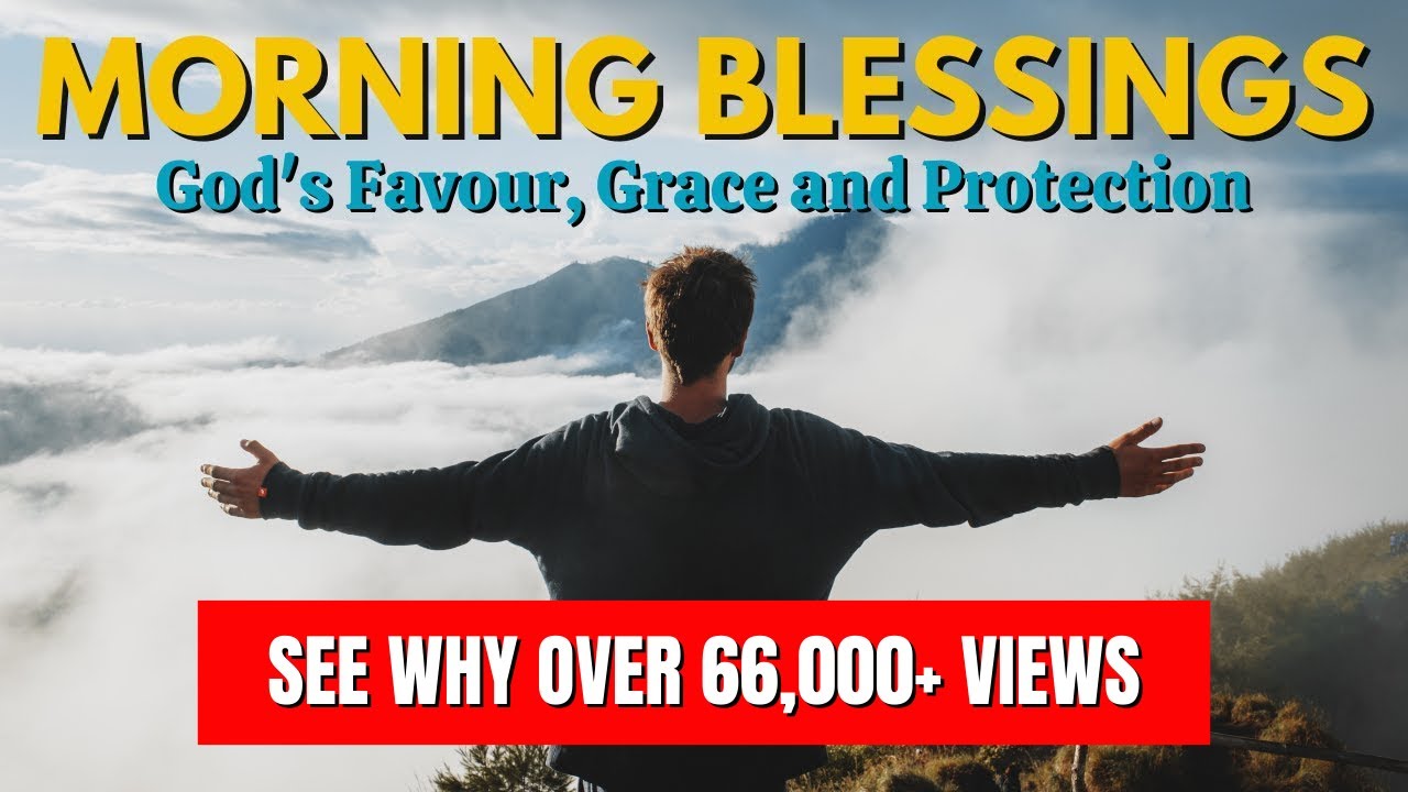 Powerful Morning Prayer || Start Your Every Morning Praying For God's ...