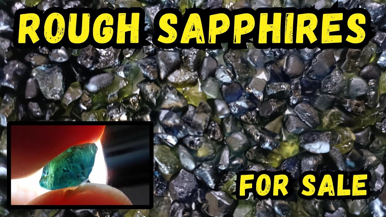 ROUGH SAPPHIRES for Sale - YouTube