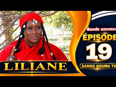 BANDE ANNONCE LILIYAN ÉPISODE 19