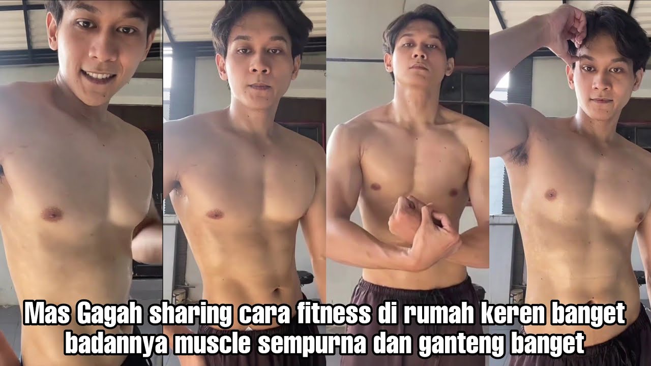 Mas Gagah sharing cara fitness di rumah keren banget badannya muscle ...