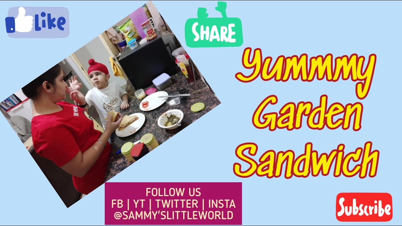 Yummy Garden Sandwich | Cook With Chef Sammy | Sammy's Little World ...