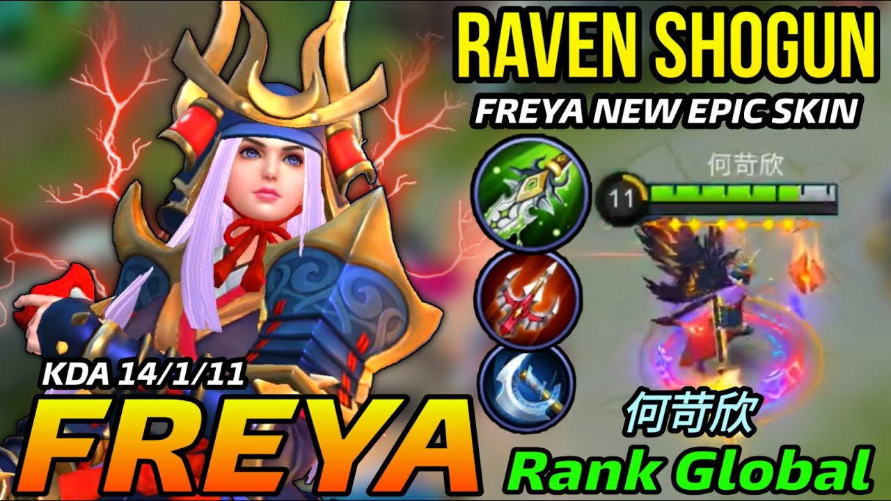 Freya New EPIC Skin Raven Shogun MVP Plays - Top Global Freya by 何苛欣 ...