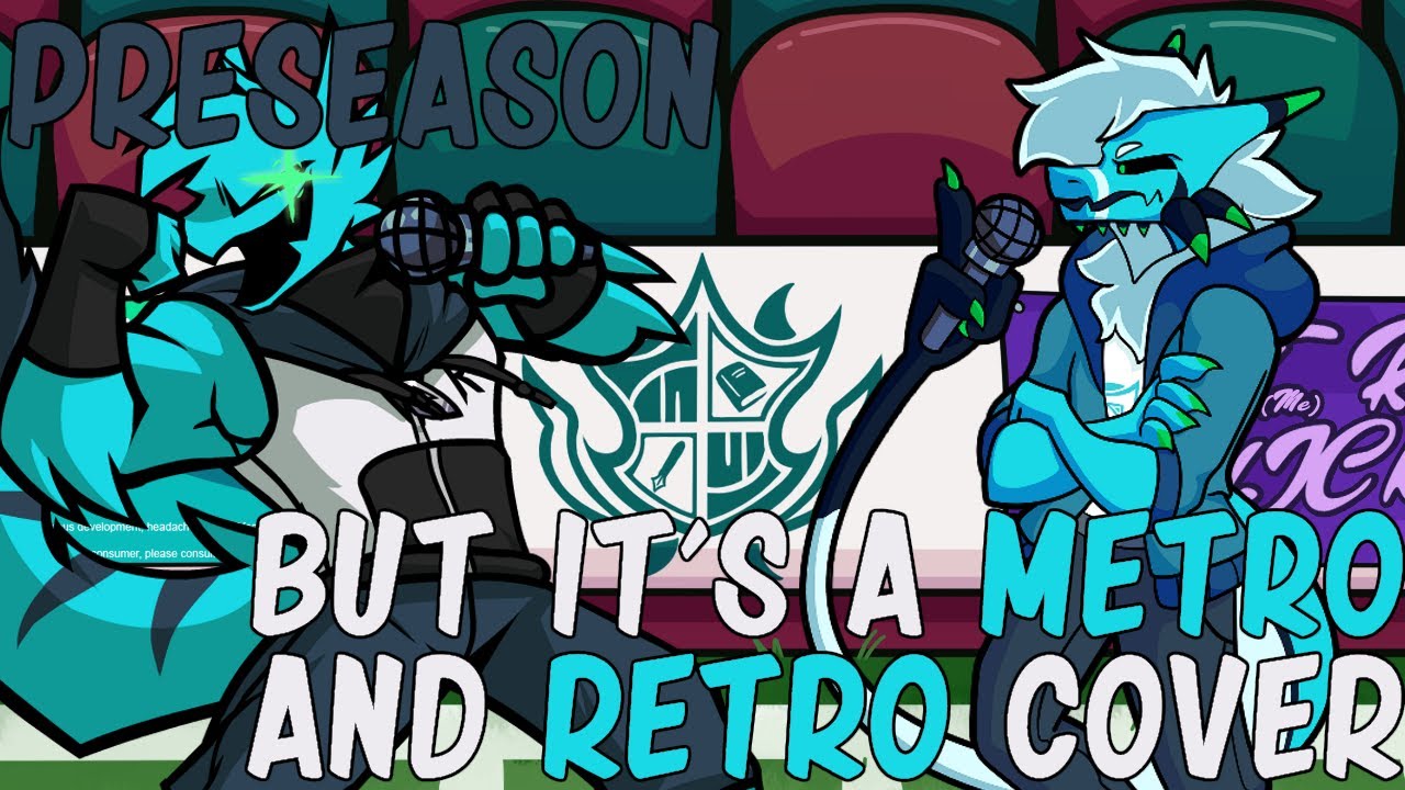So you're an alternate version of me. (FNF Preseason but it's a Metro ...