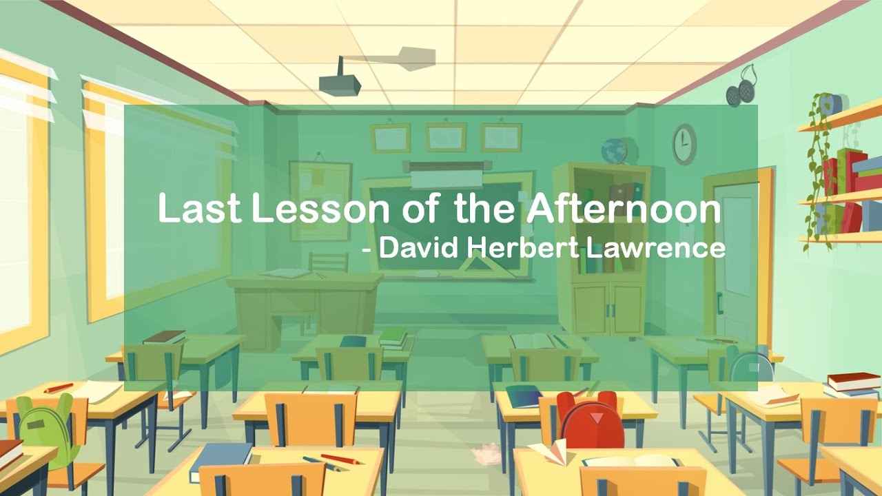 Class 8 (New Oxford Modern English) Poem _ Last Lesson of the Afternoon ...