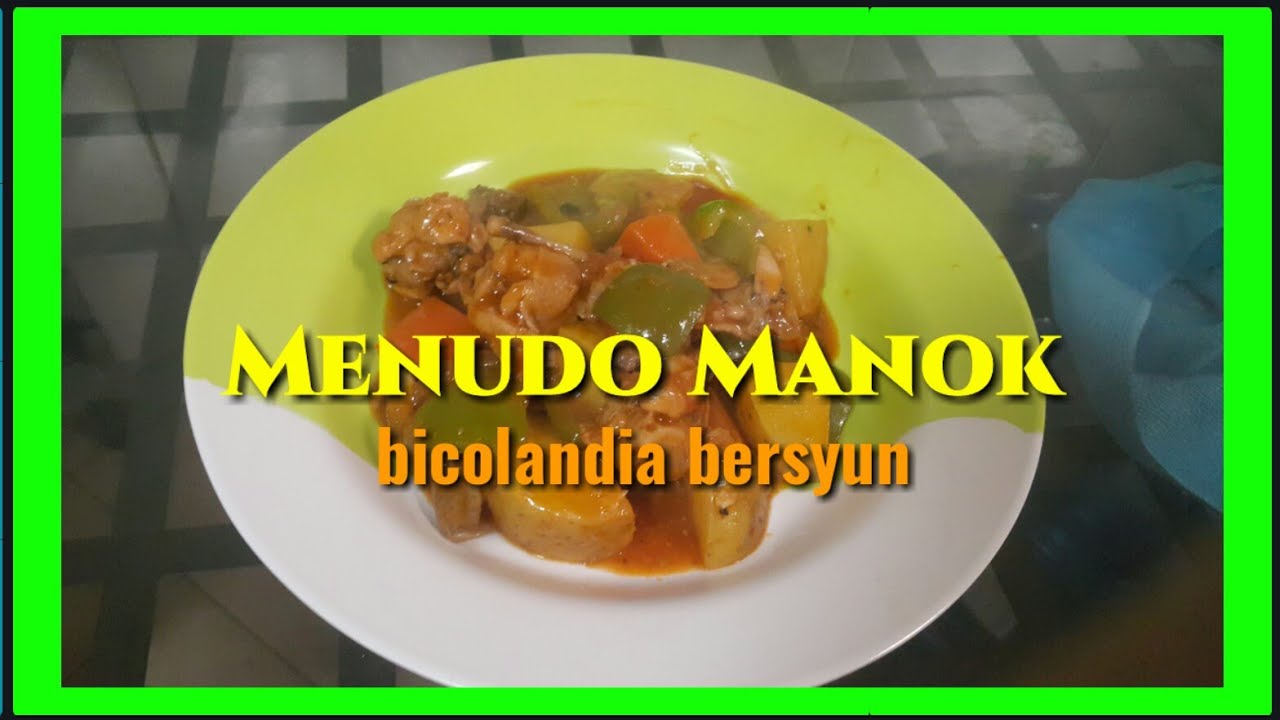 Menudo Manok | Bicolanos bersyun |chef kate - YouTube