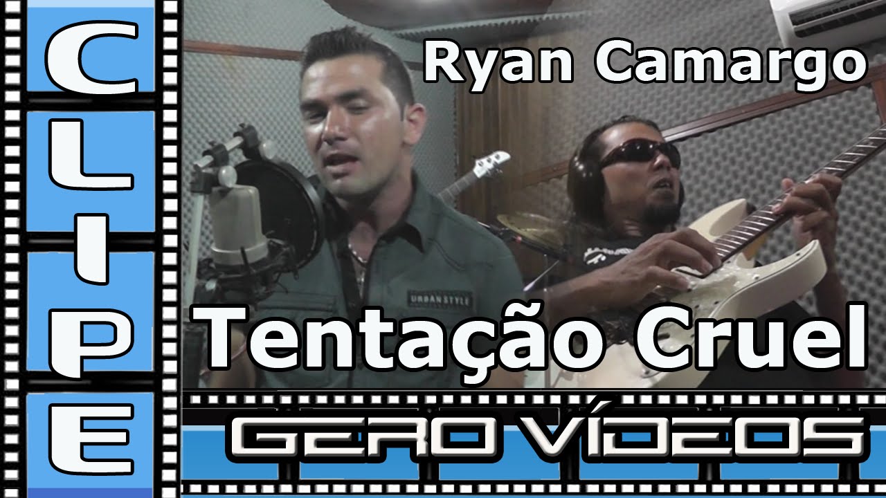 Ryan Camargo - Tentação Cruel (Gero Vídeos) - YouTube