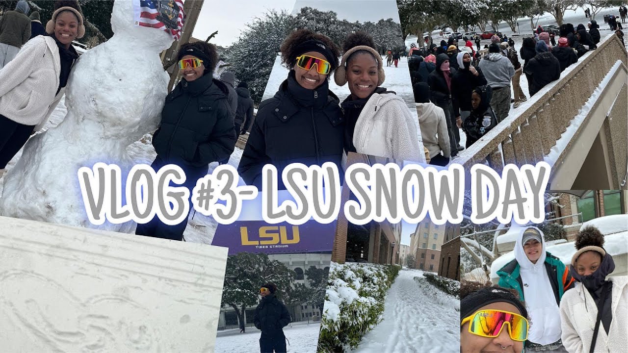 VLOG #3- LSU Snow Day 2025 #lsu #geauxtigers - YouTube