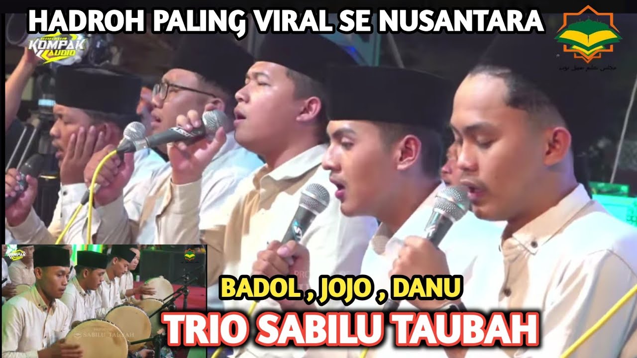 HADROH PUSAT SABILU TAUBAH || VIRAL BADOL DANU ,JOJO GUS IQDAM #terbaru ...