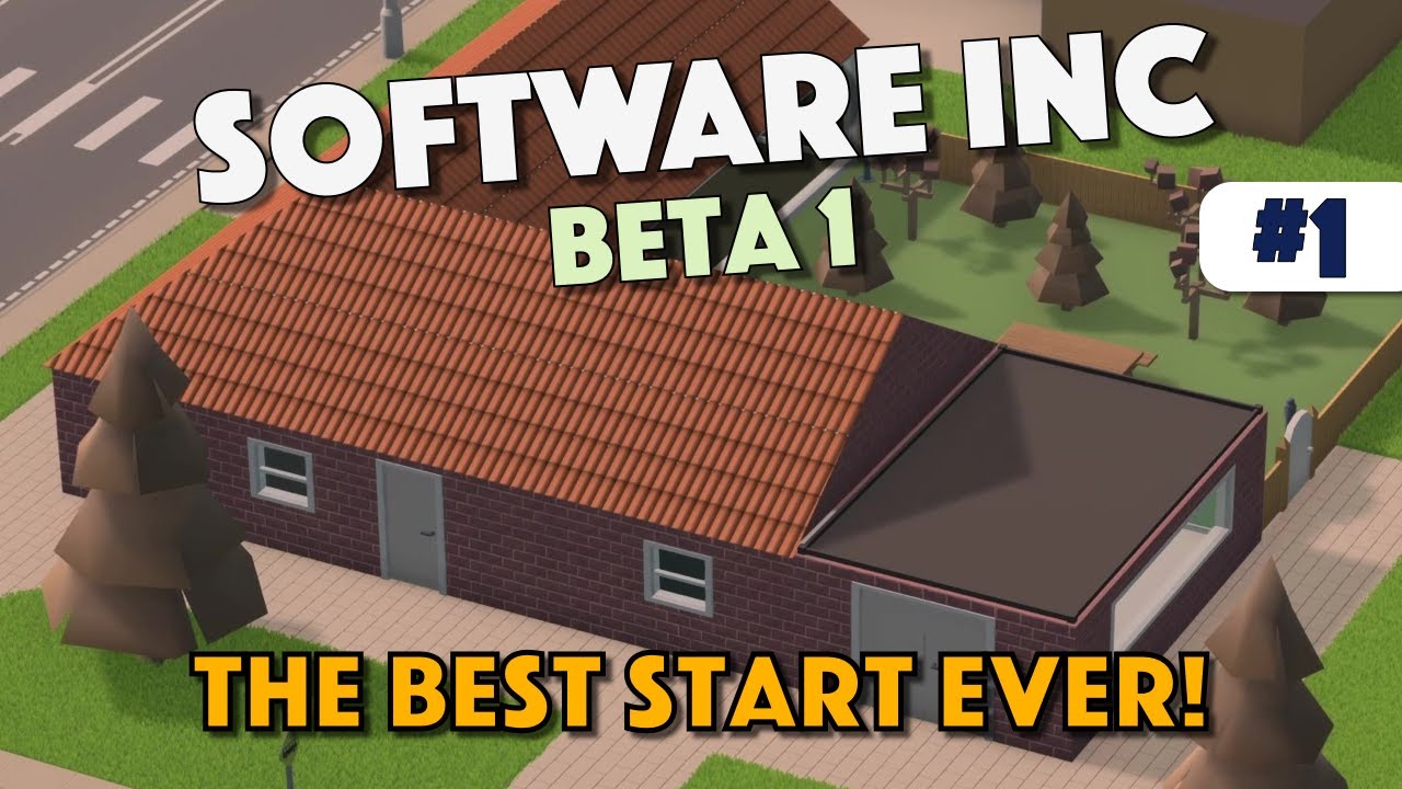 The Best Start We Ever Had In Software Inc (Beta 1) - Episode 1 - YouTube