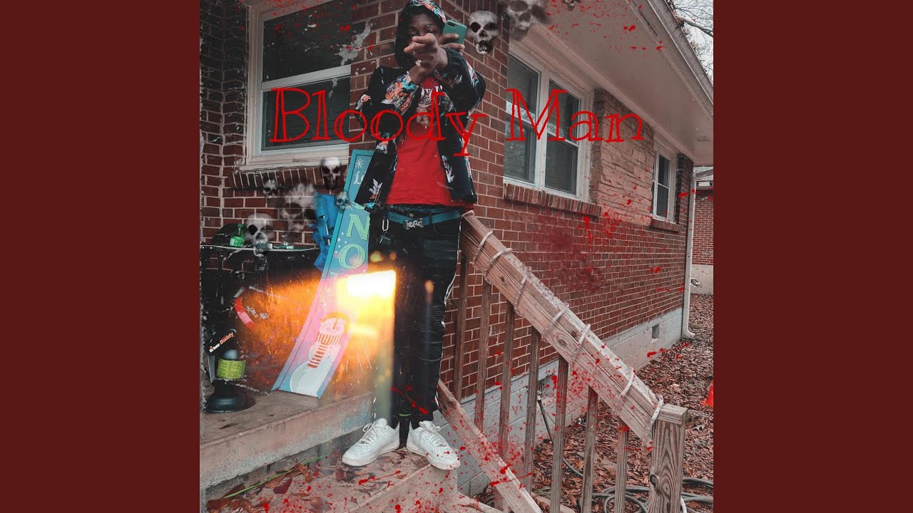 Bloody Man - YouTube