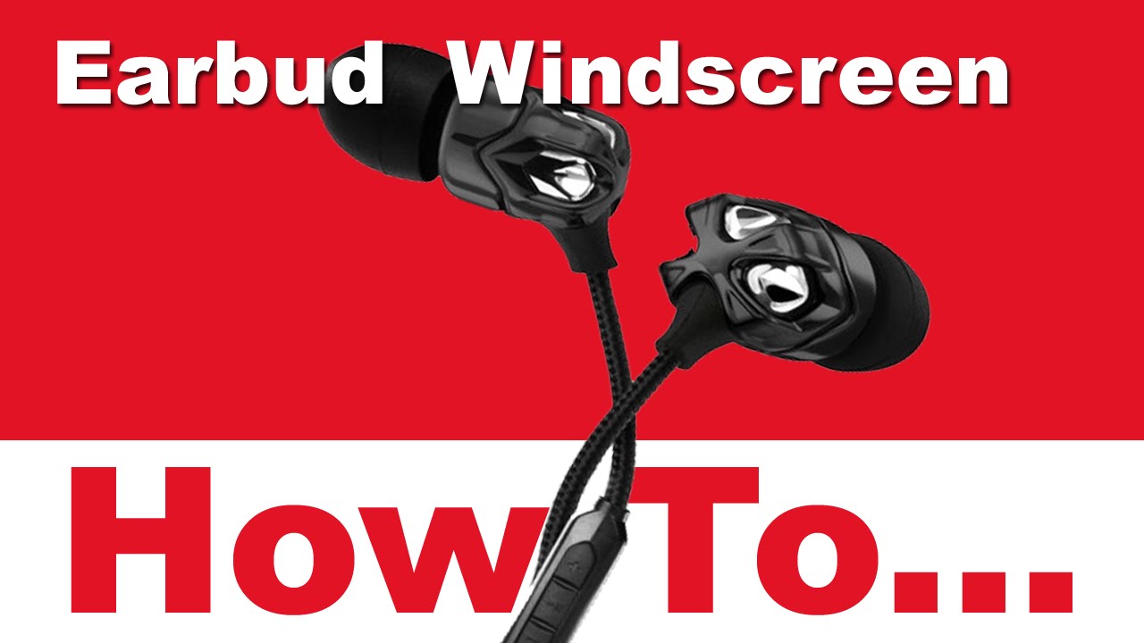 DIY Foam Windscreen for iPhone/Smartphone Earbud Earphones or ...