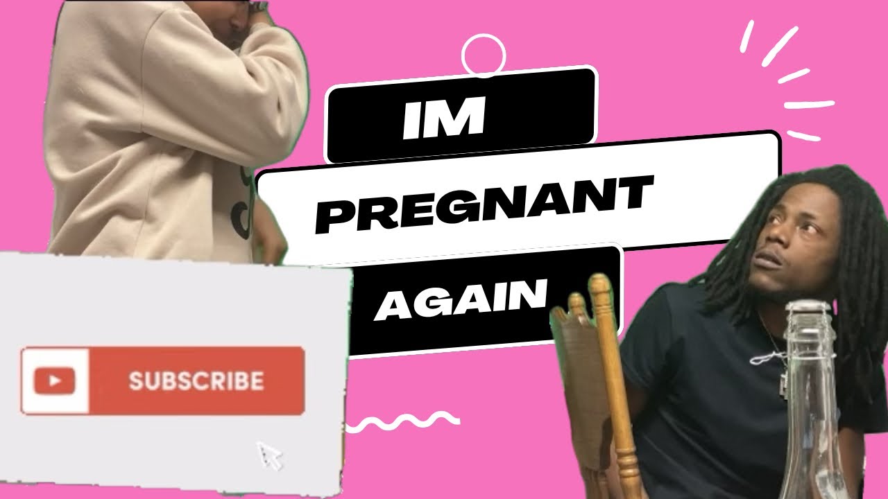Im Pregnant Again Prank Youtube