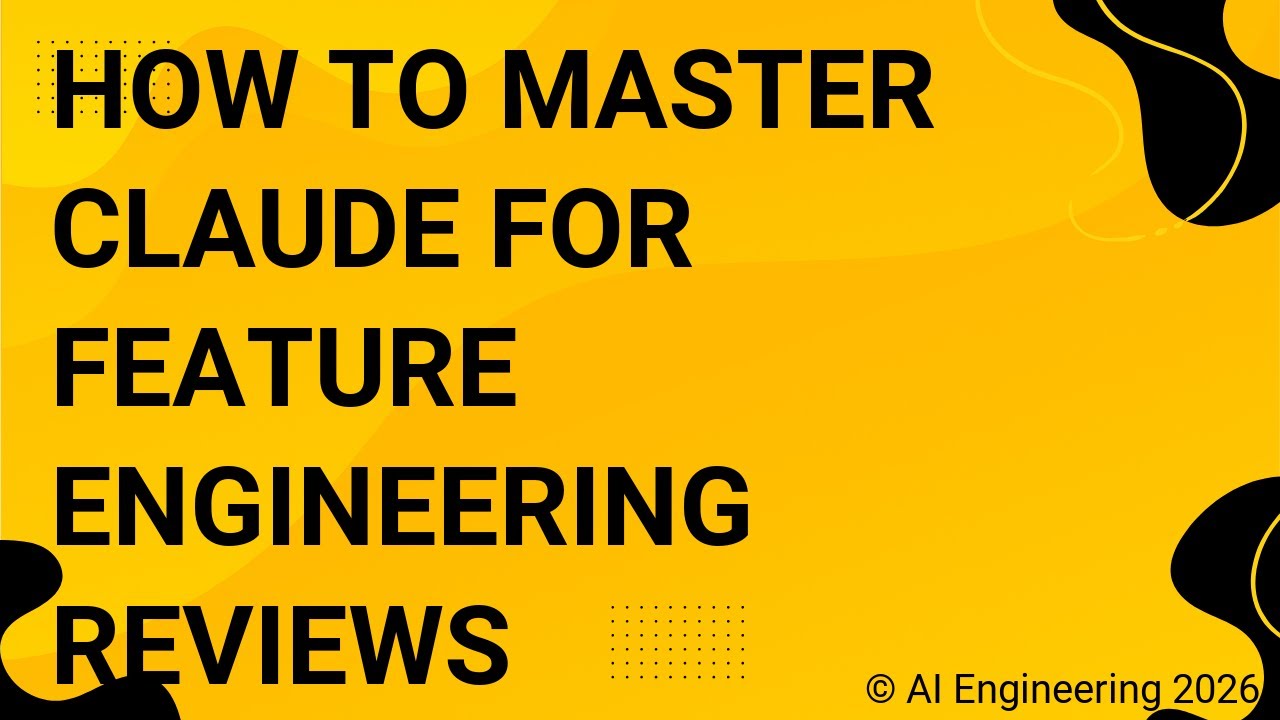 How to Master Claude for Feature Engineering Reviews - YouTube