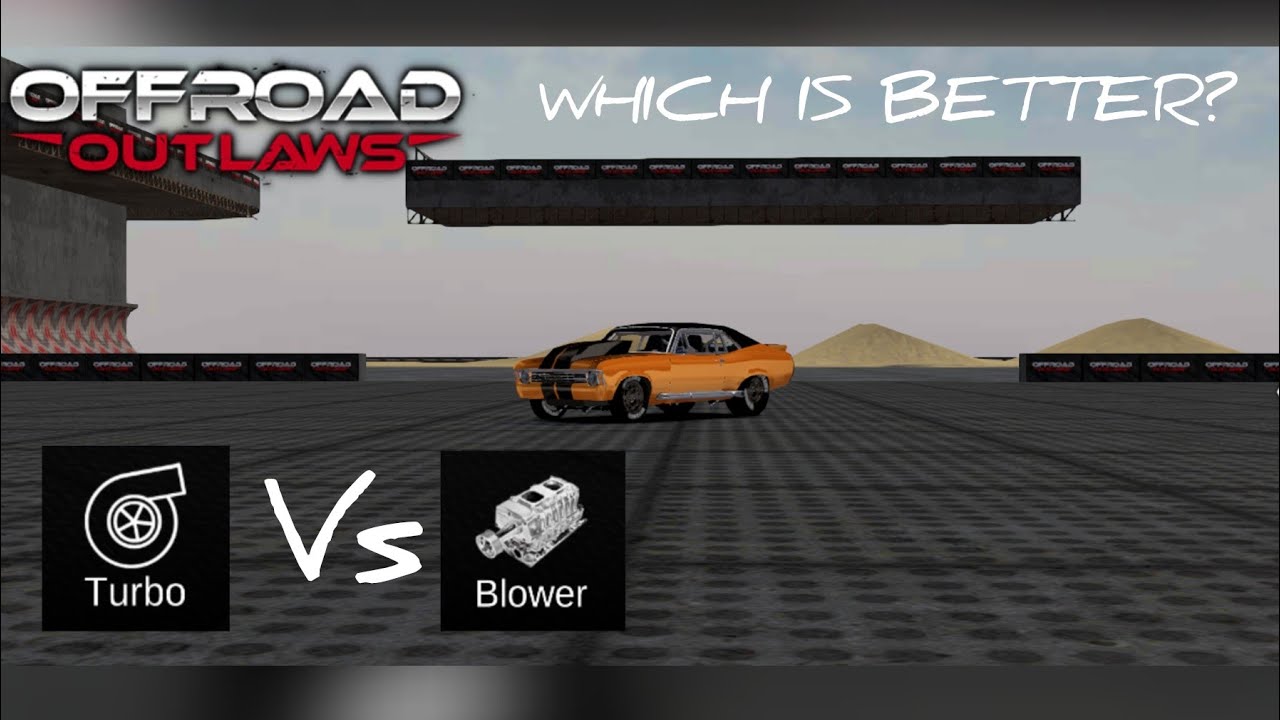 Offroad Outlaws (Turbo Vs Blower) - YouTube