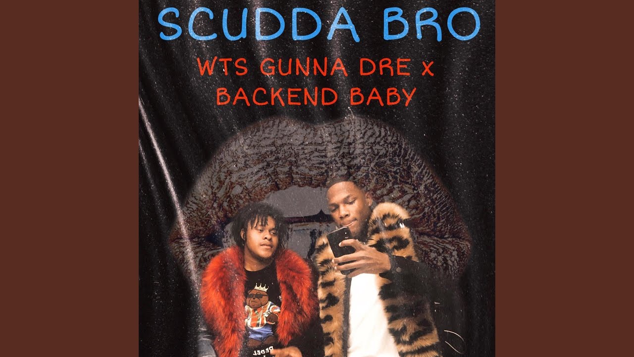 SCUDDA BRO - YouTube