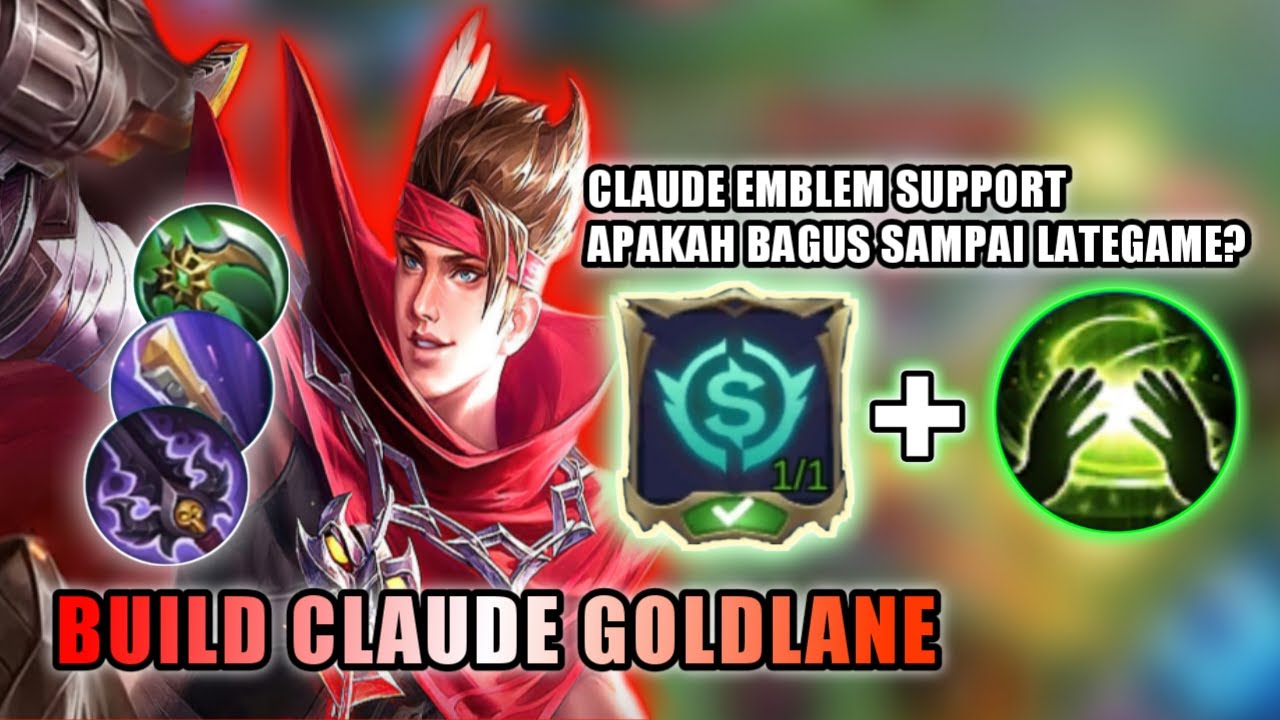 HOW TO PLAY CLAUDE SIDELANE WITH SUPPORT EMBLEM? BUILD RAHASIA CLAUDE ...