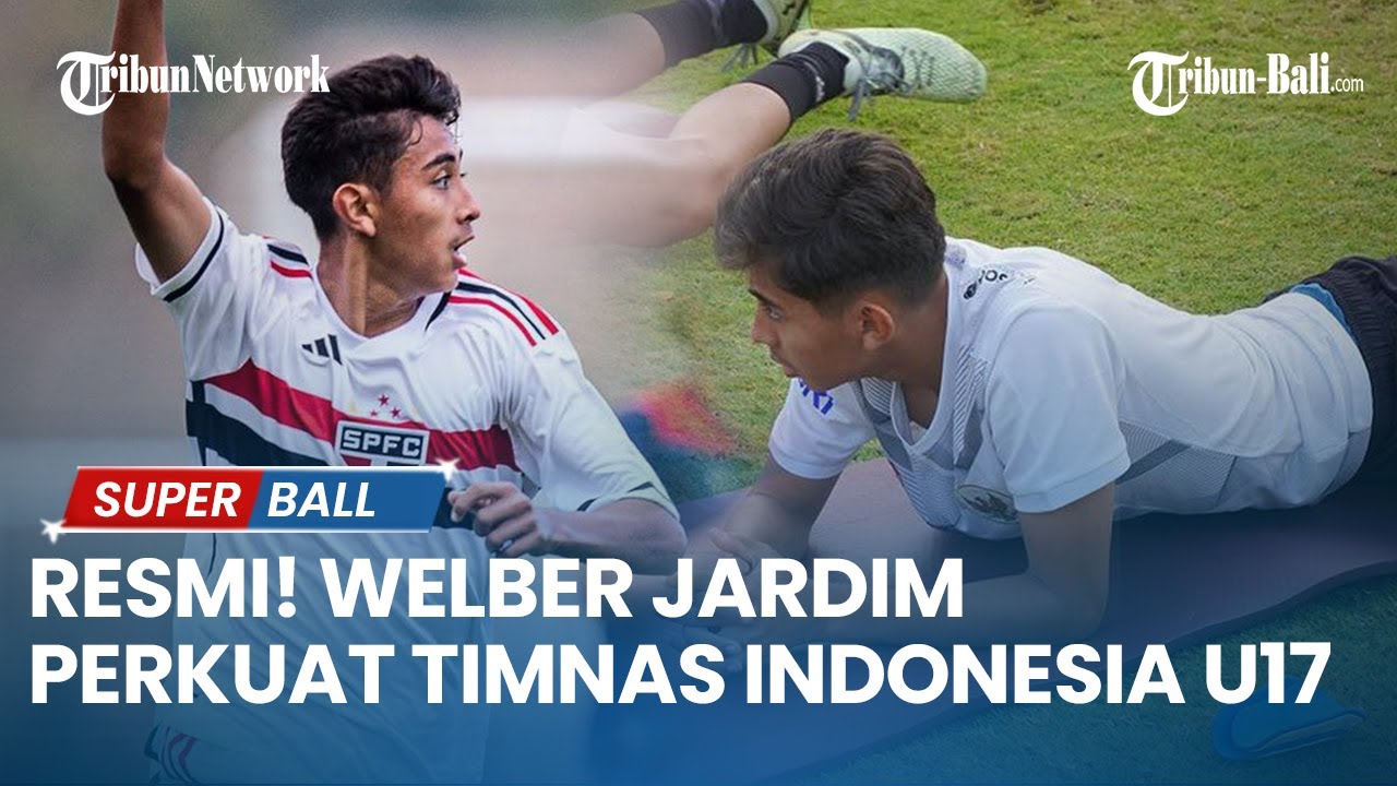 UPDATE TIMNAS | Resmi! Welber Jardim Perkuat Timnas Indonesia U17, Bima ...
